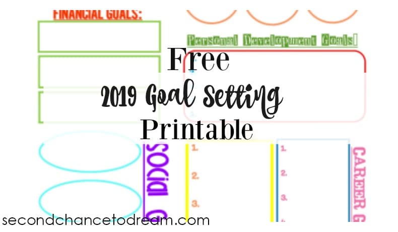 Second Chance to Dream - Free 2019 Goal Setting Printable